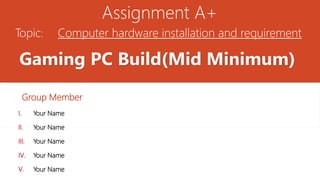 Build Gaming PC Presentation | PPTX