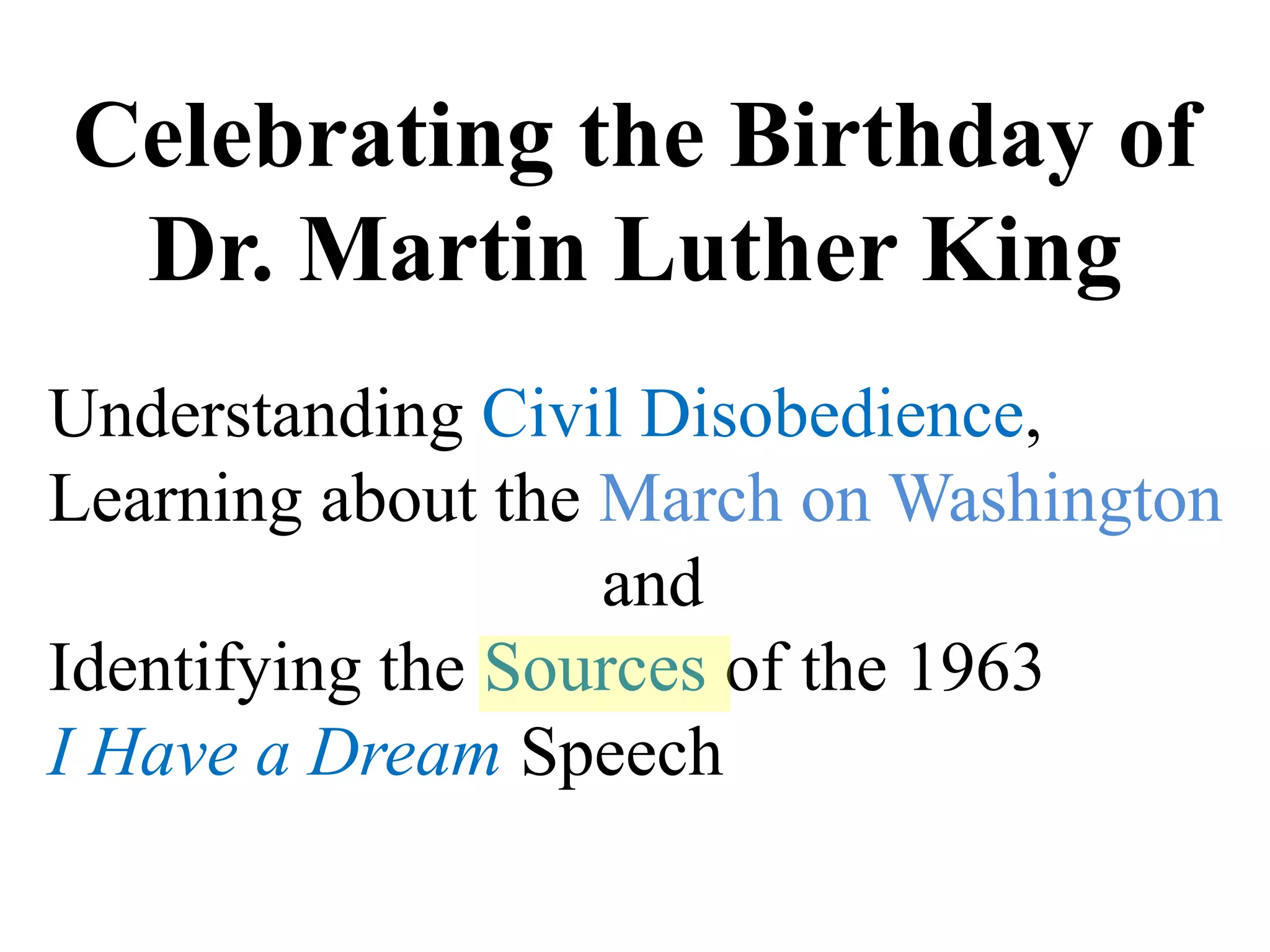 MLK: Understanding Civil Disobedience, the March on Washington and ...