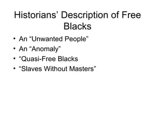 Free Blacks In The United States | PPT