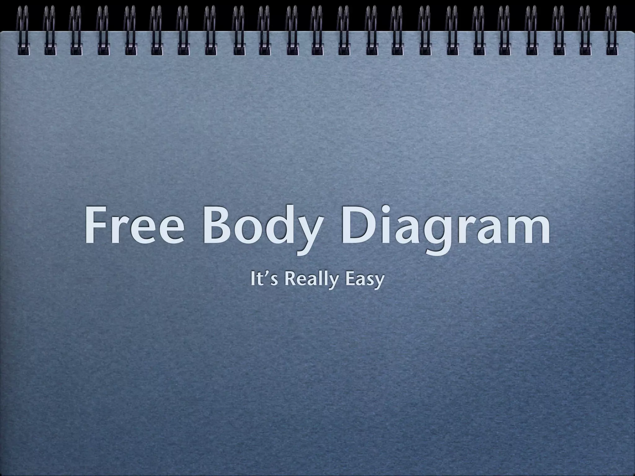 Free Body Diagram | KEY | Physics | Science