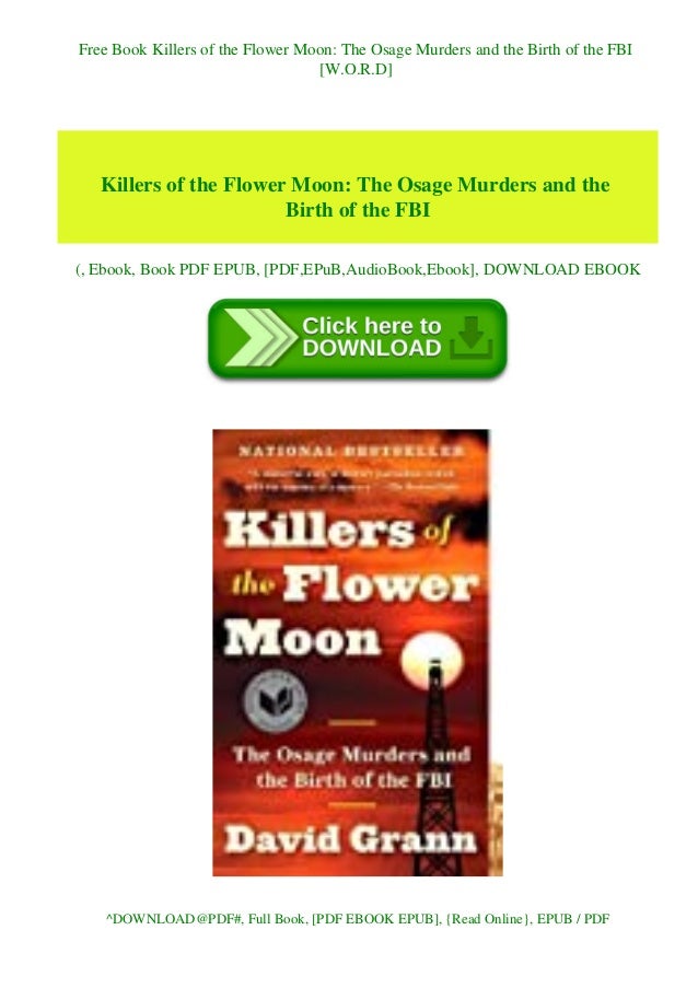 Free Book Killers of the Flower Moon The Osage Murders and the Birth of ...