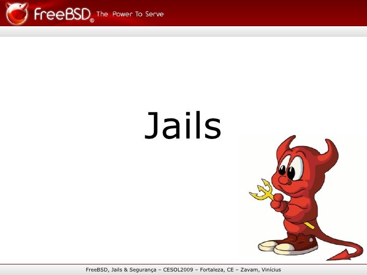 FreeBSD, Jails & Segurança