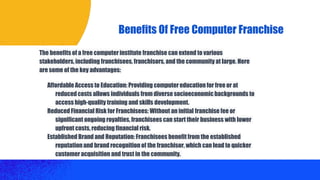 Free Computer Institute Franchise.pptx