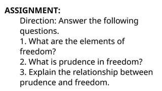 UNDERSTANDING THE CONCEPT OF FREEDOM TO INDIVIDUALS | PPTX