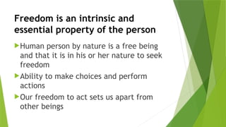 Freedom of the Human Person ( Introduction of Philosophy) | PPTX