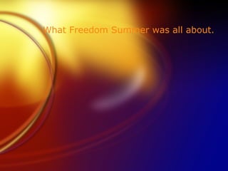 Freedom Summer | PPT