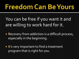 Freedom from addiction melissa evans_cis100 | PPTX