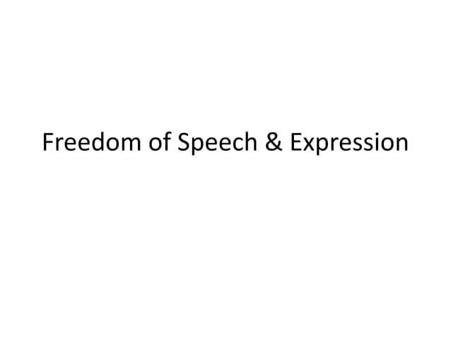 Freedom of Speech & Expression | PPT