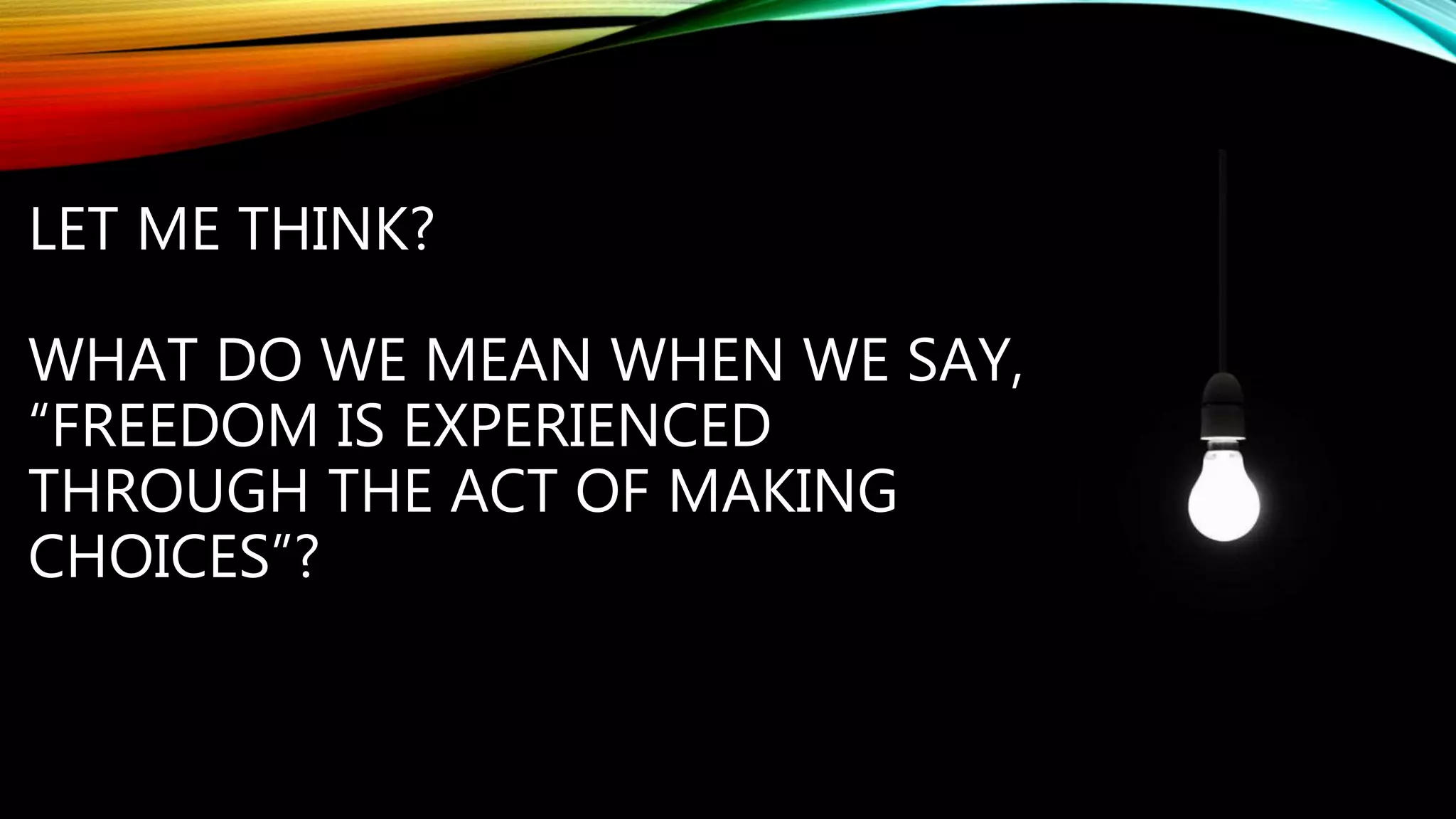 Freedom of the human person | PPTX