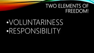 Freedom of the human person | PPTX