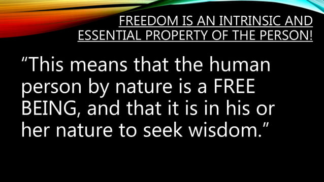 Freedom of the human person | PPTX