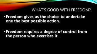 Freedom of the human person | PPTX