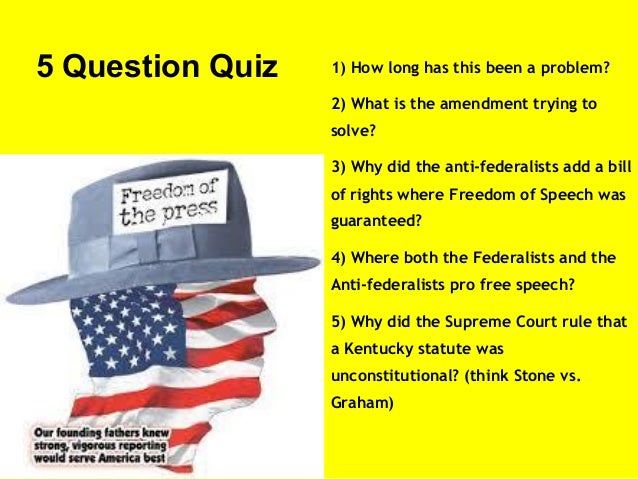 Freedom of the press; amendment 1