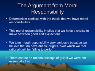 Freedom of Will and Determinism | PPT