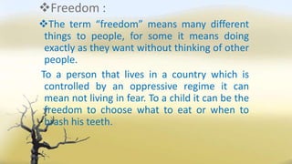 Freedom & responsibility | PPTX