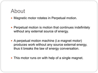 Free energy magnet motor | PPTX
