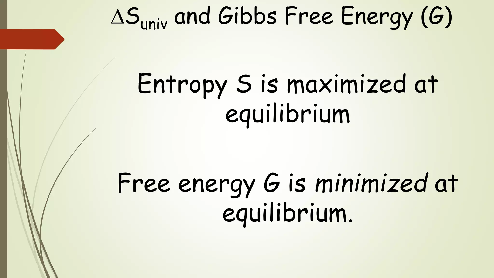 Chem 2 - Gibbs Free Energy and Spontaneous Reactions VI | PPTX