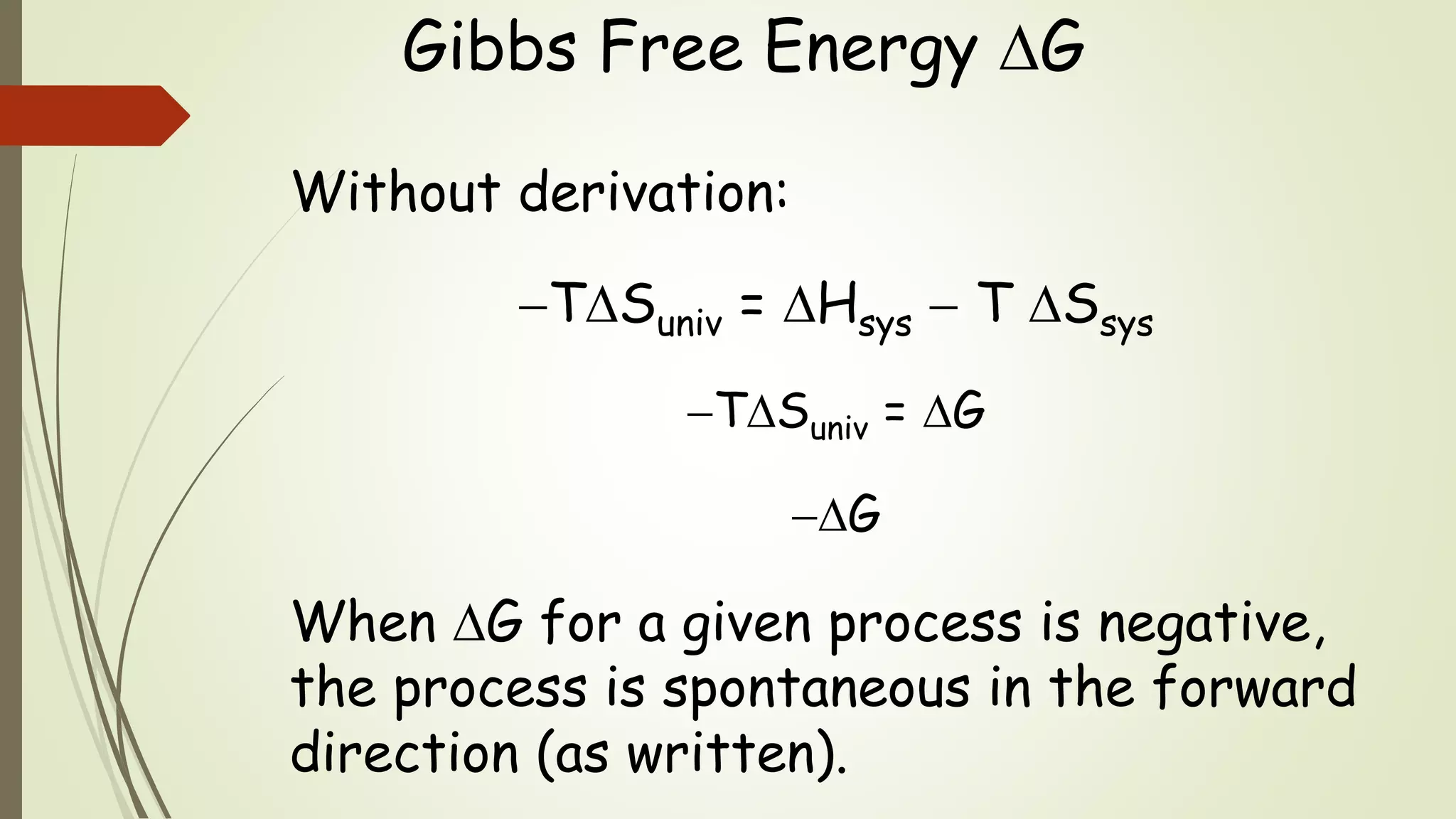 Chem 2 - Gibbs Free Energy and Spontaneous Reactions VI | PPTX