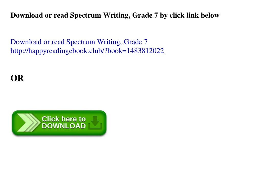 Free epub Spectrum Writing Grade 7 Read free-epub-spectrum-writing-grade-7-read