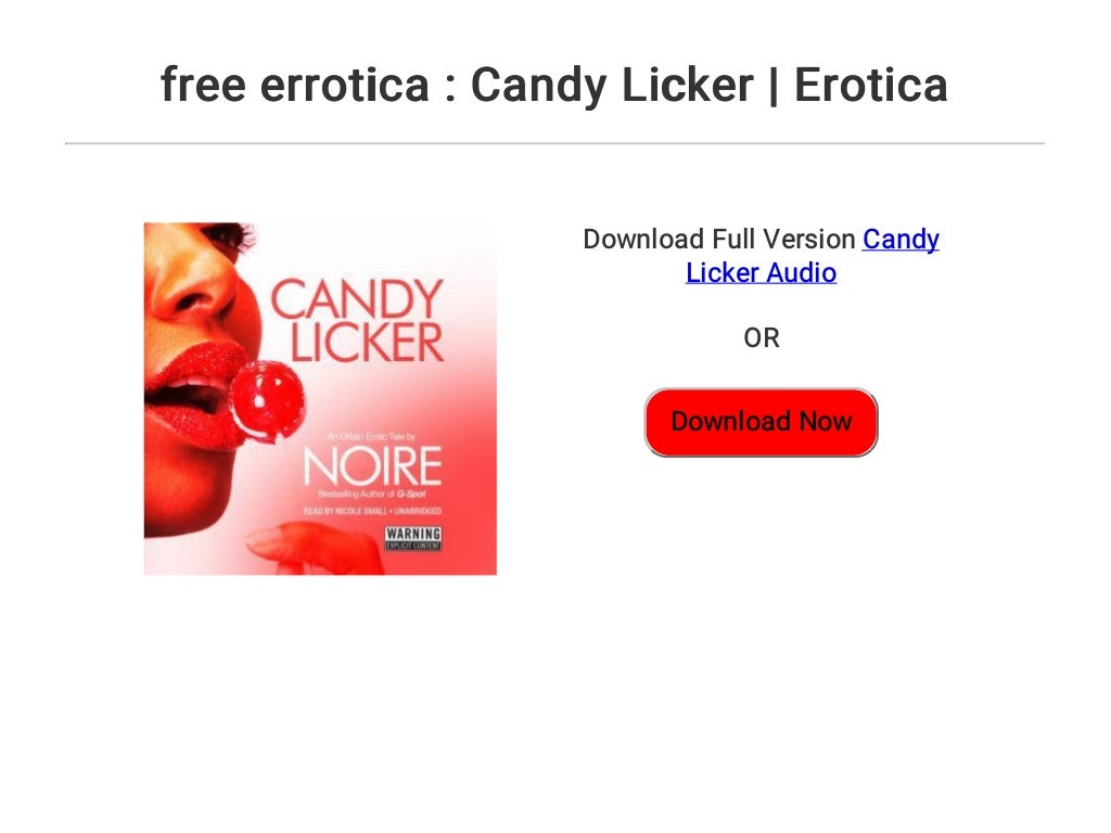 Free Errotica Candy Licker Erotica