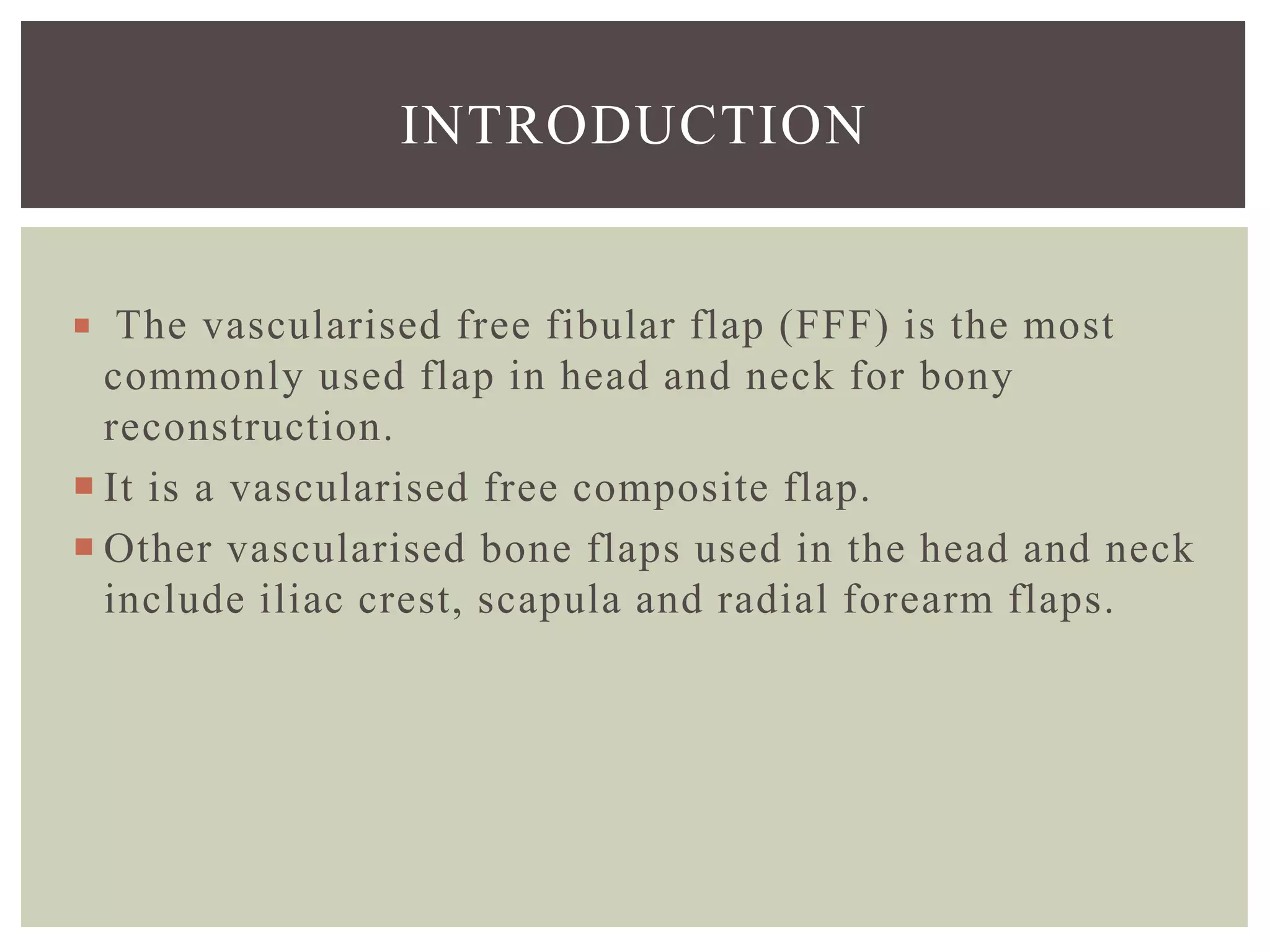 Free Fibula Osteocutaneous Flap | PPTX
