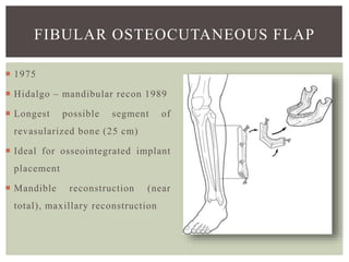 Free Fibula Osteocutaneous Flap | PPT
