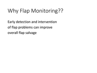 Free Flap Monitoring .pptx