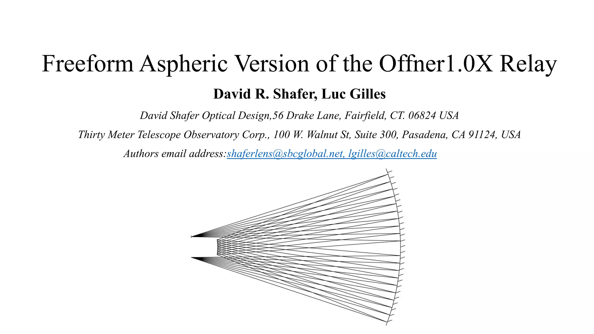 Freeform aspheric version of the 1.0 x offner relay, may 3, 2019 | PPTX
