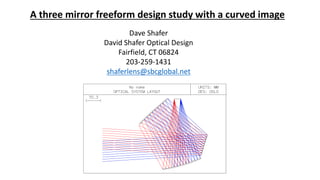 Three Mirror Freeform design study | PPTX