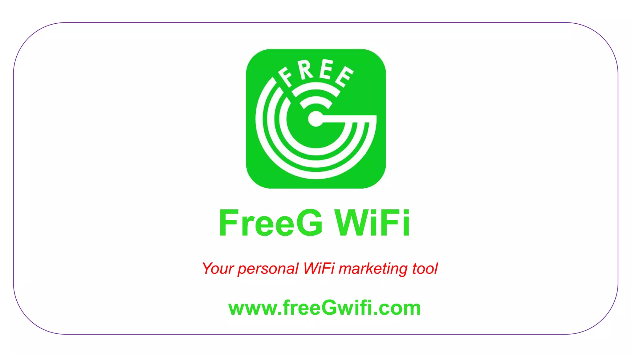 FreeG WiFi PPT for Hotels | PDF