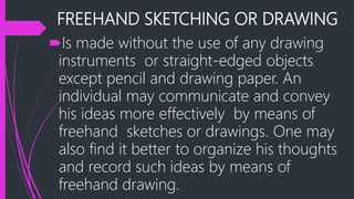 Freehand sketching | PPTX