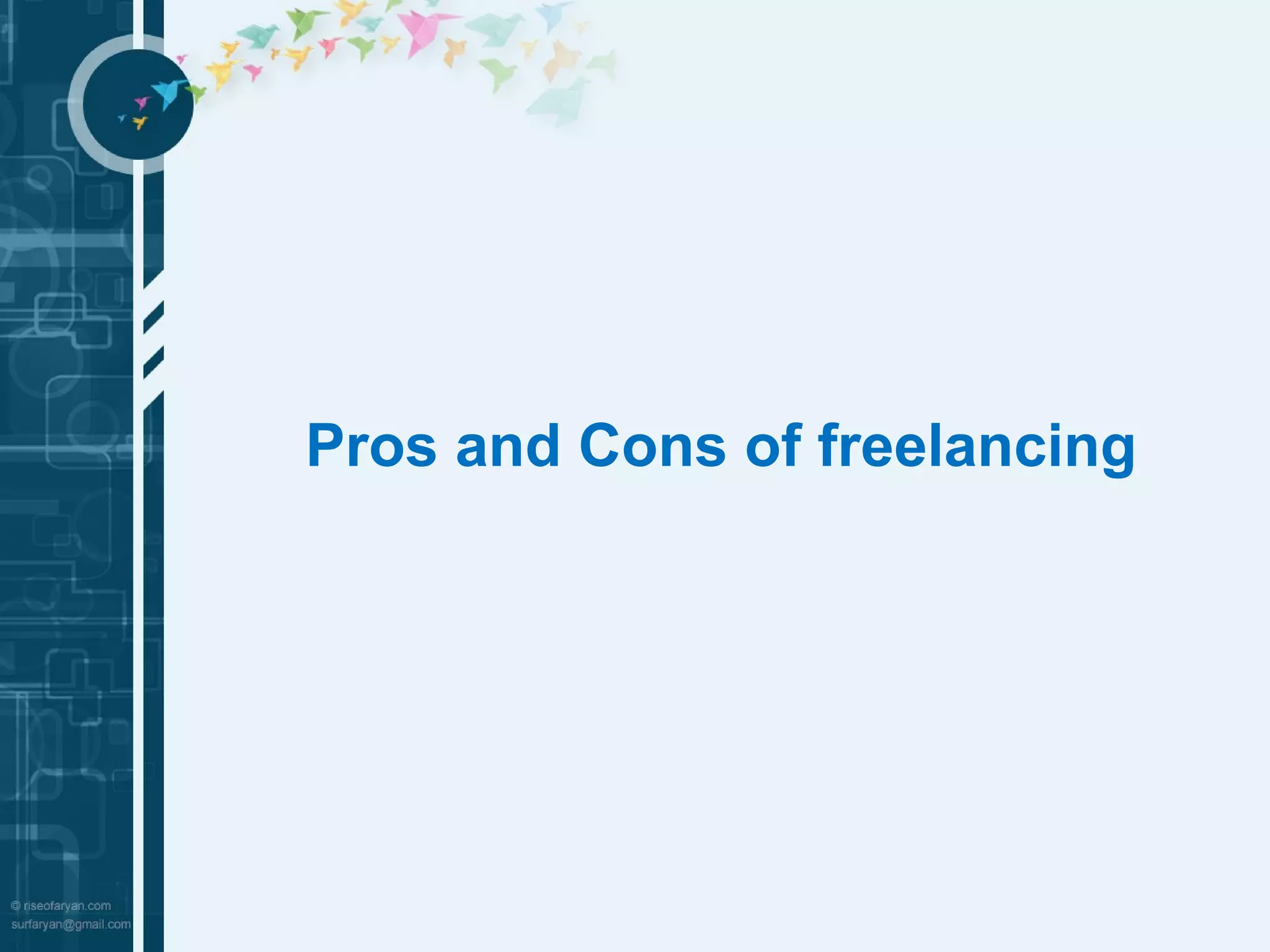 What, When and How about Freelancing | PPT