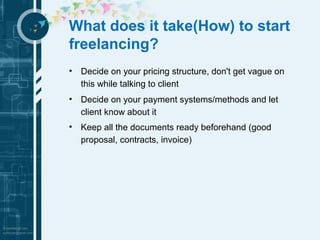 What, When and How about Freelancing | PPT