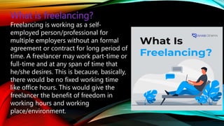 freelancing (1).pptx | Freelance Writing | Content Production