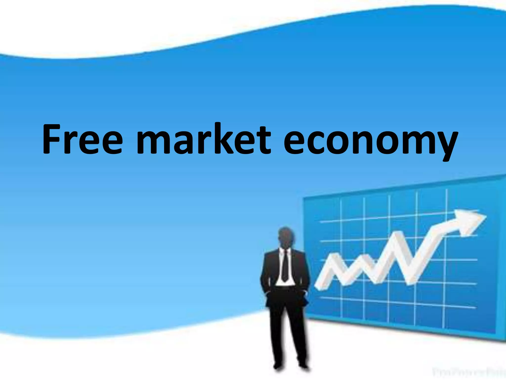 Free market economy | PPTX