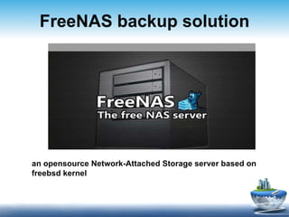 FreeNAS backup solution | PPT
