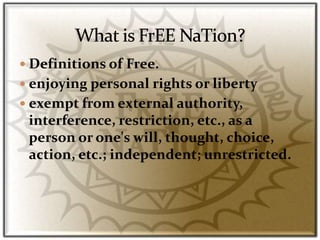 FrEE NaTion presentation | PPTX