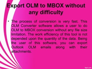 Free olm to mbox converter tool | PPT