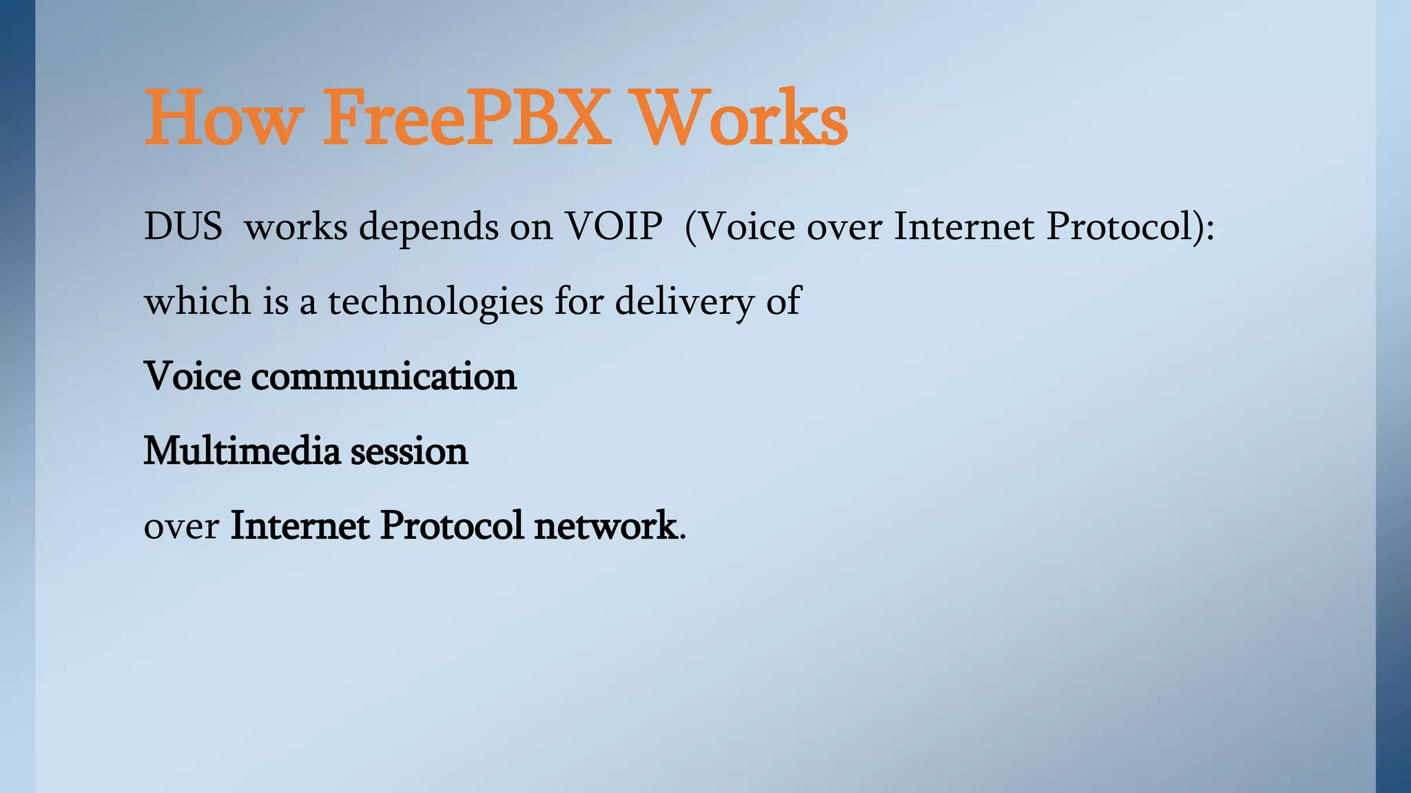FreePBX Application Introduce | PPTX