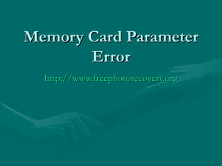 Memory Card Parameter Error | PPT | Data Storage and Warehousing ...