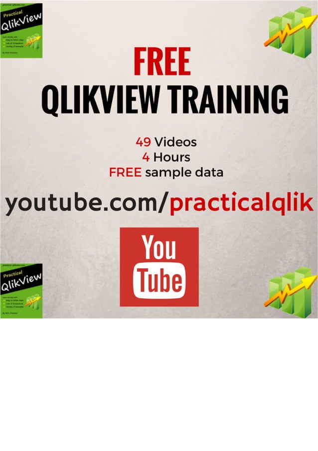 Free qlikview training on YouTube youtube.com/practicalqlik | PDF