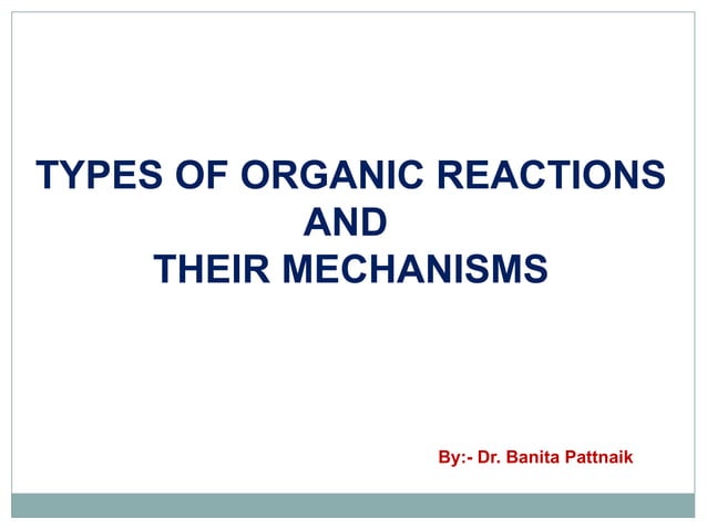 Free radical & SN1 reaction.pptx-Types of Organic Reactions-1 | PPTX