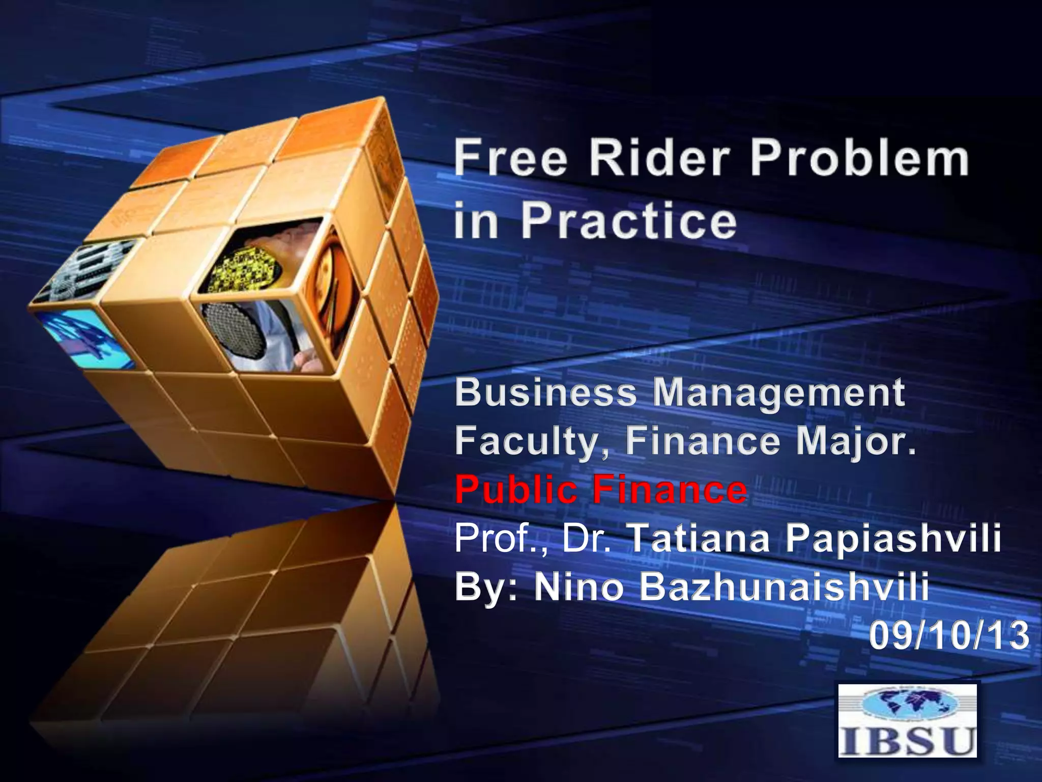 Free riders problem in prectice | PPTX