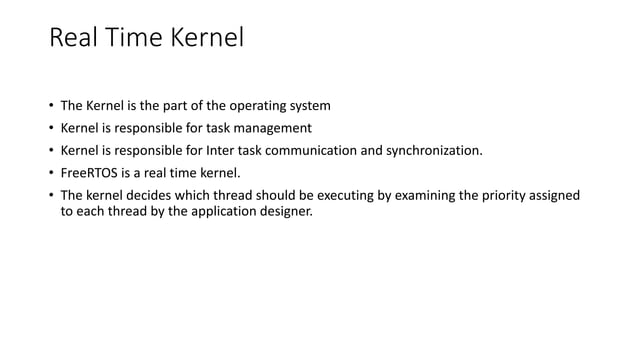 FreeRTOS basics (Real time Operating System) | PPTX | Operating Systems | Computer Software and ...