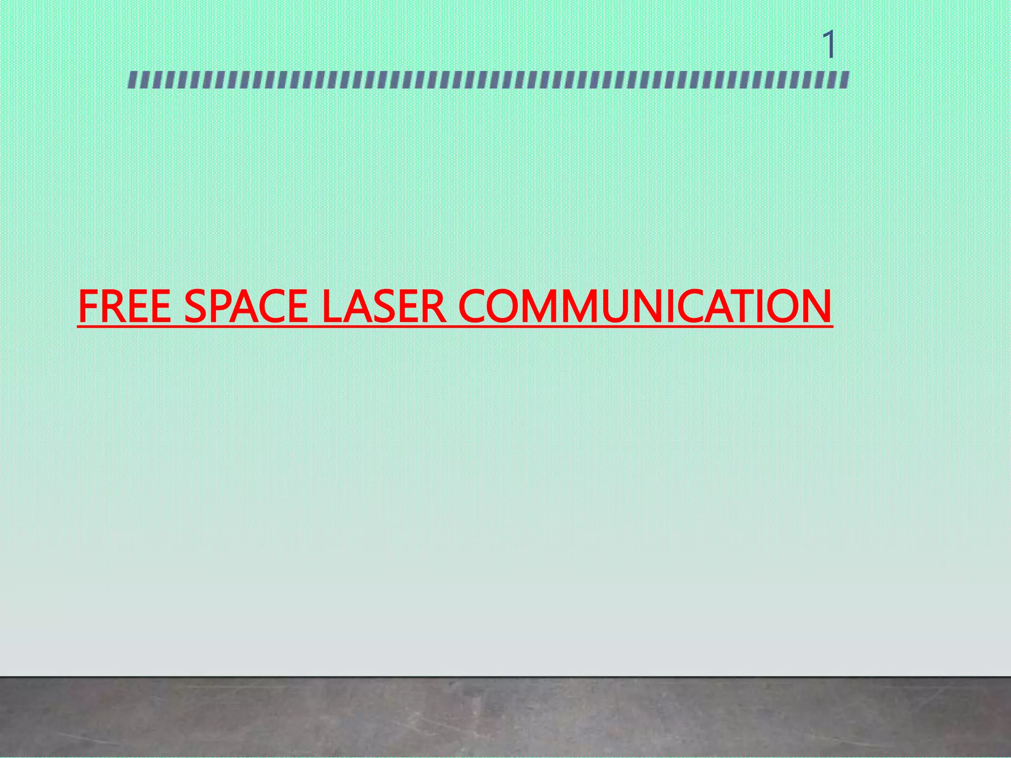 free space laser communication SEMINAR.pptx