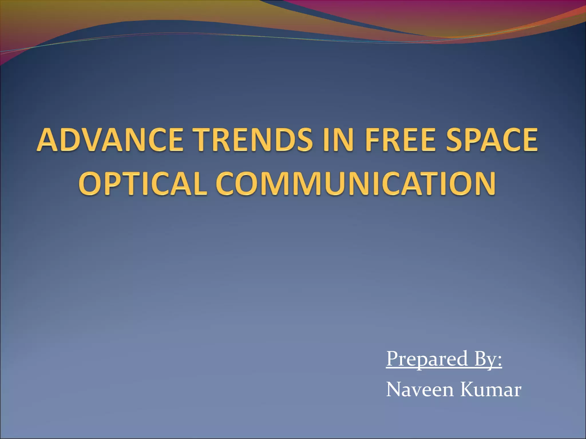 Free space optical communication | PPT