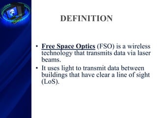 Free Space Optics (FSO) | PPTX