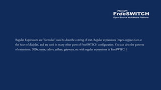 Freeswitch_training_part5_REGEX_Tutorial_FreeSWITCH .pptx