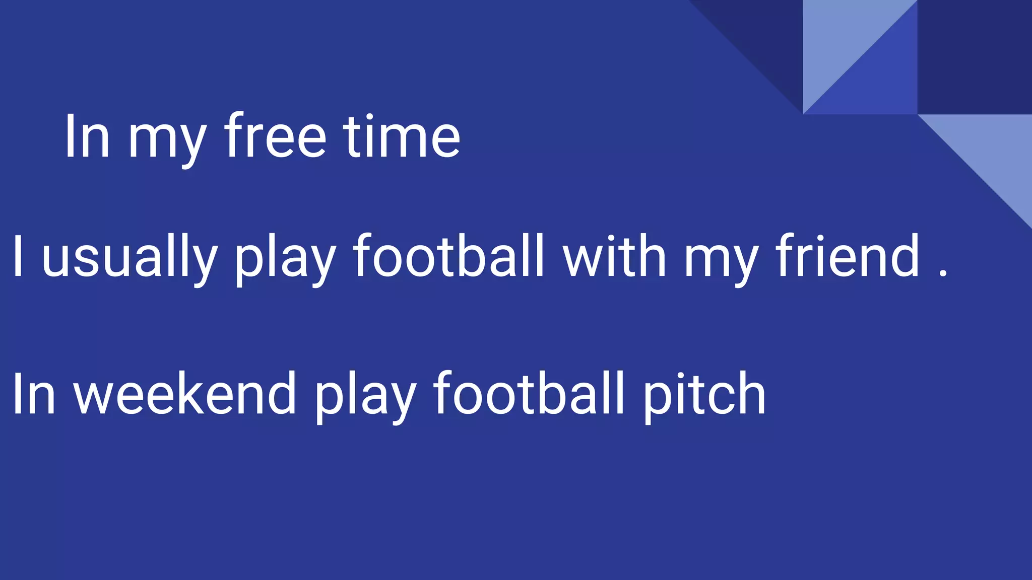 Free time | PPT | Free Download