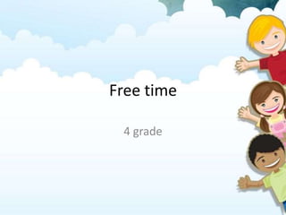 Free time | PPT